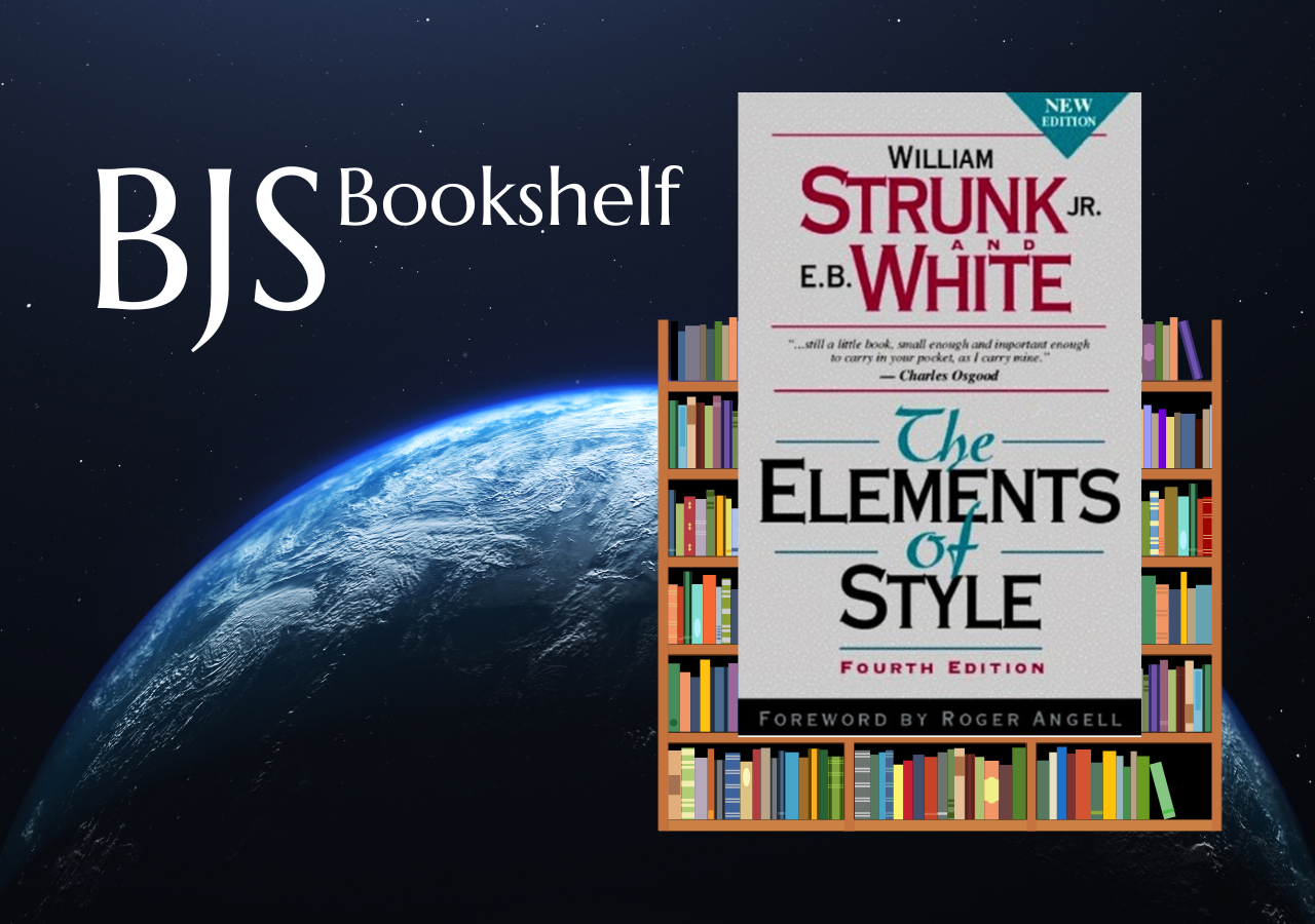 BJS Bookshelf: The Elements of Style